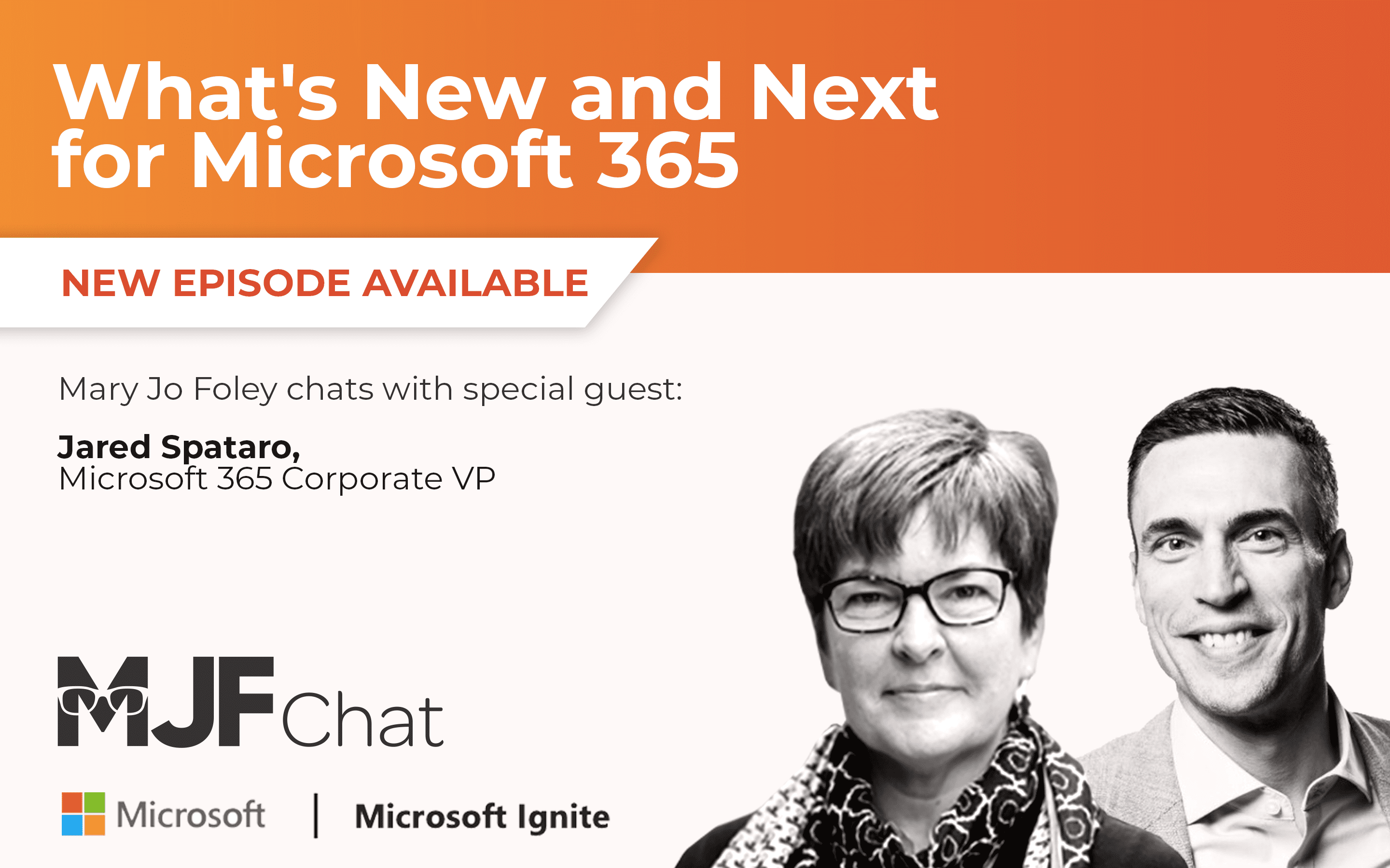 Live from Ignite with Microsoft 365 Corporate Vice President Jared ...