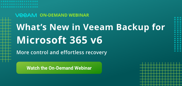What's NEW in Veeam Backup for Microsoft 365 v6 | Petri IT Knowledgebase